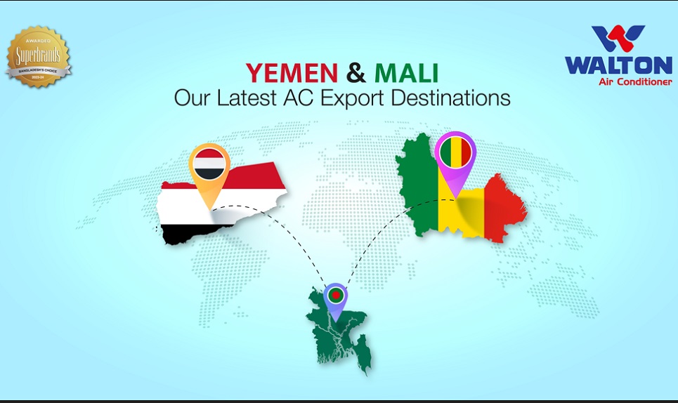 Walton exports air conditioner to Yemen, Mali to expand its global market